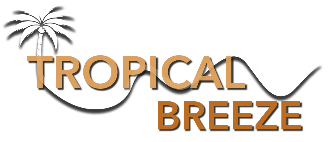 TROPICAL BREEZES